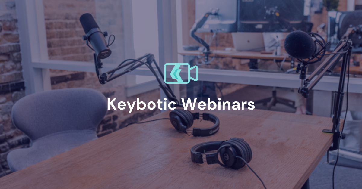 Webinars - Keybotic